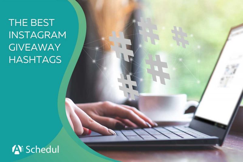 150+ Top Giveaway Hashtags for Instagram, TikTok & YouTube - AiSchedul