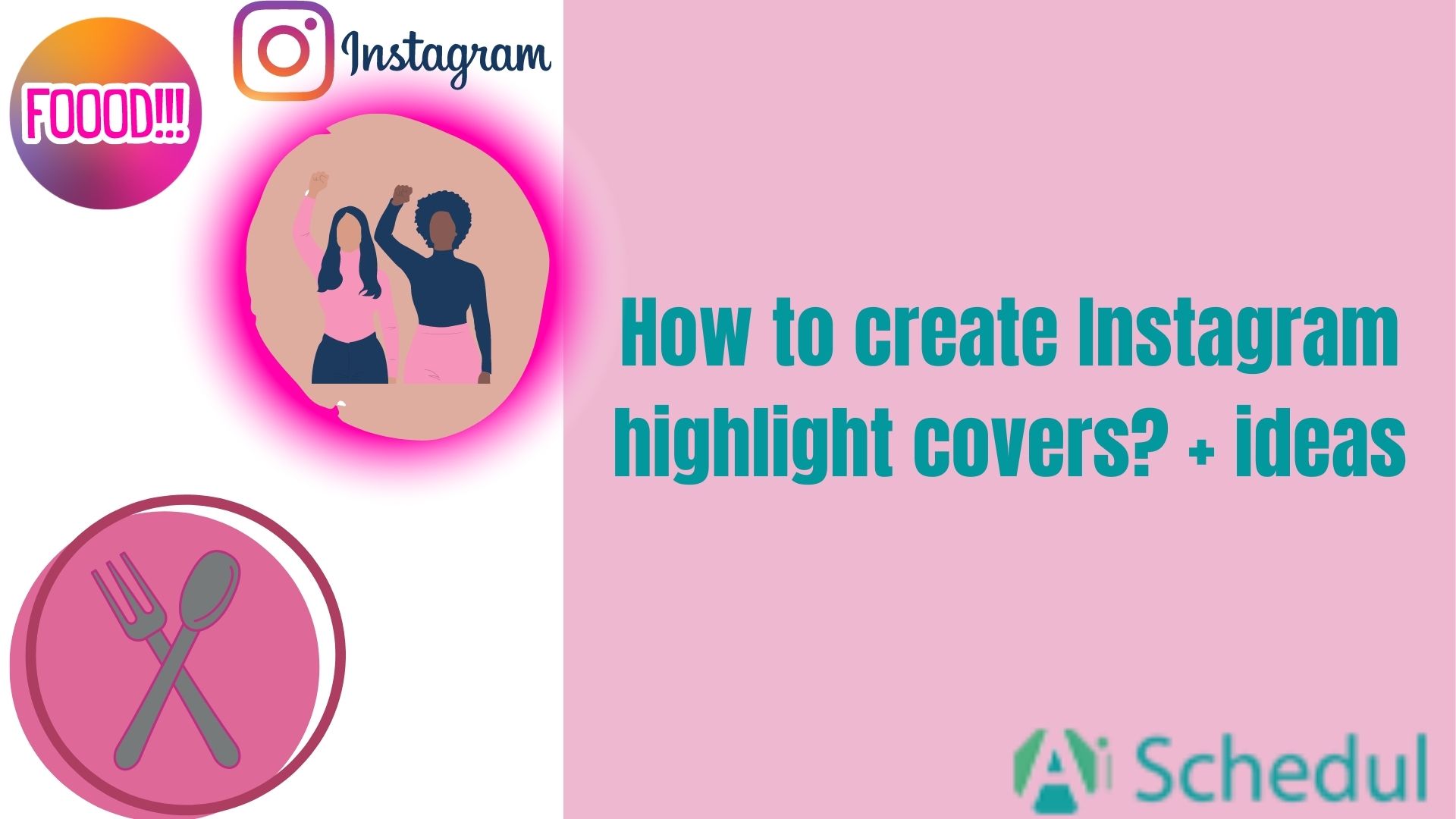 How To Create Instagram Highlight Covers Ideas AiSchedul