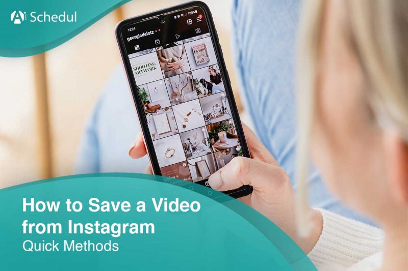 How To Save A Video From Instagram 12 Quick Methods AiSchedul