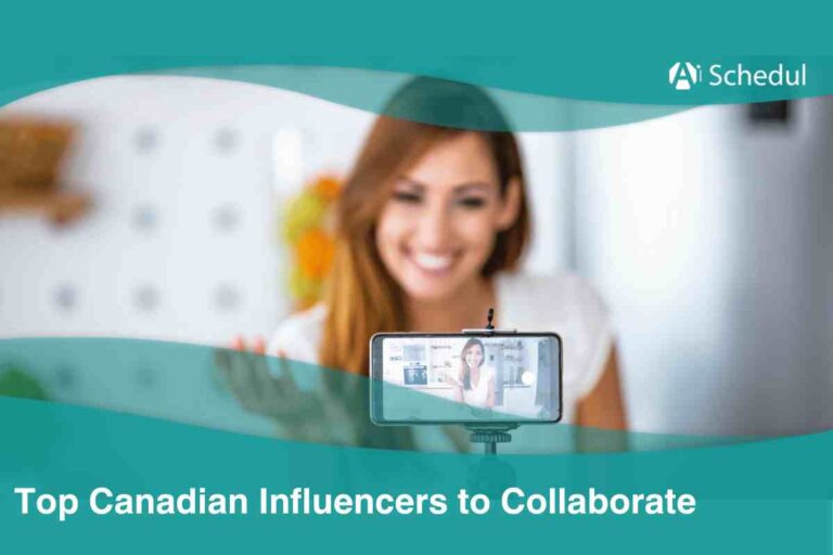 20 Top Canadian Influencers to Collaborate in 2025 - AiSchedul