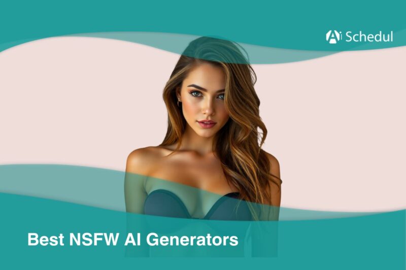 Top 10 NSFW AI Generators: From Fantasy to Reality - AiSchedul